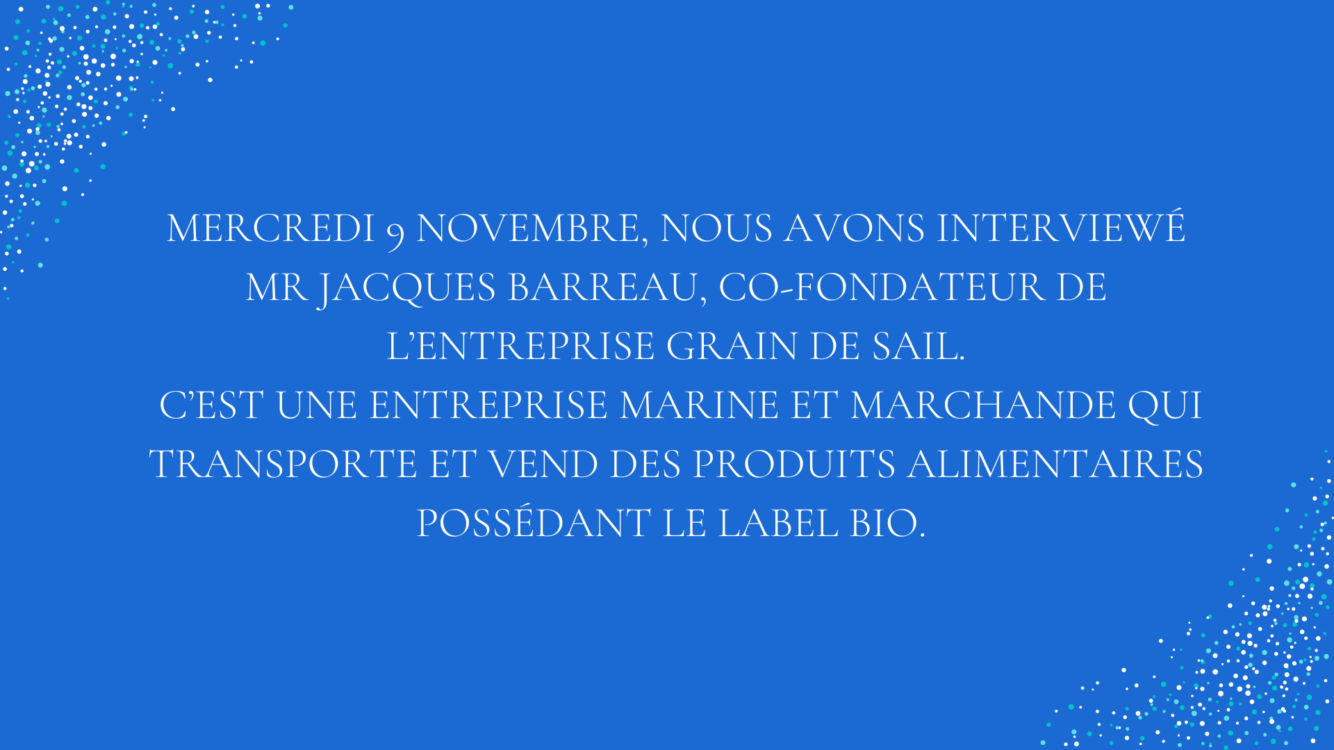 Interview Jacques BARREAU Grain De Sail - Sainte Anne - Saint Louis